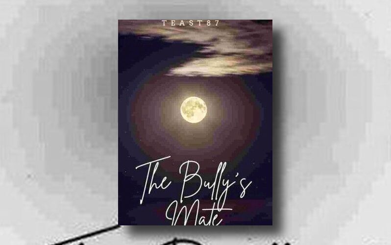 The Bully's Mate by teast87 | eBookLingo